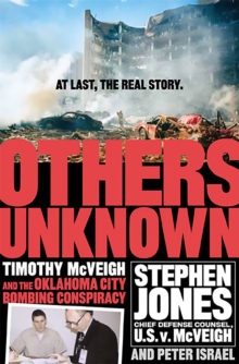 Others Unknown Timothy McVeigh And The Oklahoma City Bombing Conspiracy ...