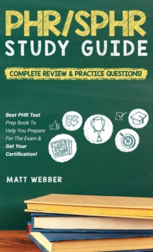 PHR/SPHR Study Guide! Complete Review & Practice Questions! Best PHR ...