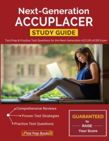 Next-Generation Accuplacer Study Guide: Test Prep & Practice Test ...