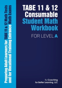 TABE 11 and 12 Consumable Student Math Workbook for Level A by Coaching ...