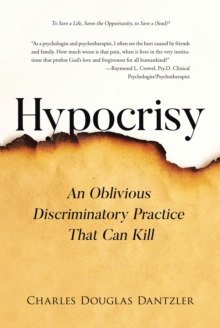 Hypocrisy: An Oblivious Discriminatory Practice That Can Kill by ...