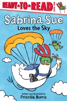 Sabrina Sue Loves the Sky by Burris, Priscilla (9781665900430) | Browns ...