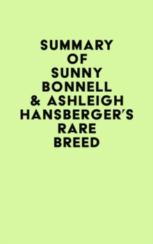 Summary of Sunny Bonnell & Ashleigh Hansberger's Rare Breed by IRB ...