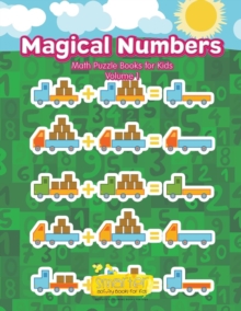 Magical Numbers - Math Puzzle Books for Kids Volume 1 by Smarter ...