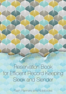 Reservation Book for Efficient Record Keeping - Sleek and Slender by ...