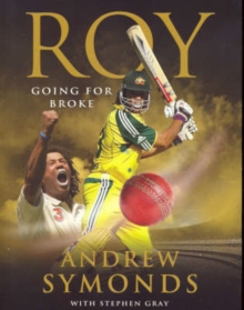 Roy: Going For Broke by Symonds, Andrew and Gray, (9781740664349 ...