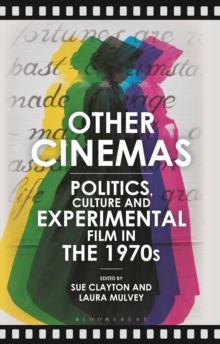 Other Cinemas by Clayton, Sue (Goldsmiths, University of London, UK ...