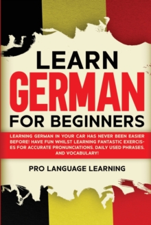 Learn German for Beginners by Learning, Pro Language (9781800763135 ...