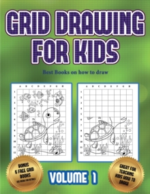 Best Books on how to draw (Grid drawing for kids - Volume 1) by Manning, James (9781839498145 ...