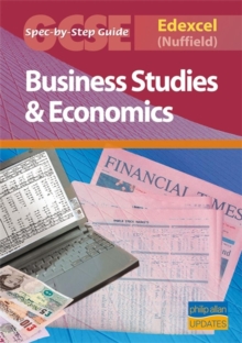 Edexcel (Nuffield) GCSE Business Studies and Econmics Spec by Step ...