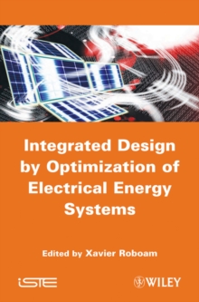Integrated Design by Optimization of Electrical Energy Systems by ...