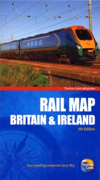 Rail Map of Britain and Ireland by Thomas Cook Publishing ...