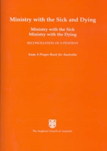 Ministry with the Sick, Ministry with the Dying, Reconciliation of a ...