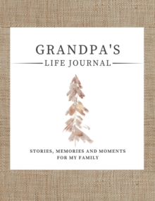 Grandpa's Life Journal by Nelson, Romney (9781922568960) | Browns Books