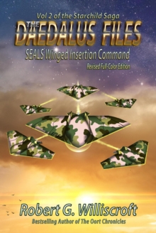 Daedalus Files: SEALS Winged Insertion Command: The Starchild Saga, #2 ...