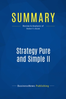 Summary : Strategy Pure and Simple II - Michel Robert: How Winning ...