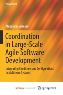 Coordination in Large-Scale Agile Software Development by Scheerer ...