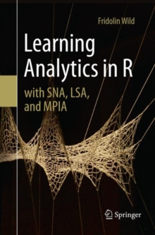 Learning Analytics in R with SNA, LSA, and MPIA by WILD, FRIDOLIN ...