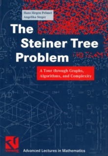 Steiner Tree Problem: A Tour through Graphs, Algorithms, and Complexity ...