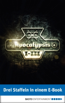 Apocalypsis 1-3: Drei Staffeln in einem E-Book by Giordano, Mario ...