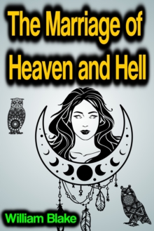 Marriage of Heaven and Hell by Blake, William (9783986471248) | Browns ...