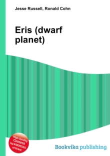 Eris (dwarf planet) by Russell, Jesse (9785510106268) | Browns Books