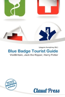 Blue Badge Tourist Guide by Humphrey, L Egaire (9786135925784) | Browns ...