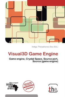 Visual3d Game Engine by Dax Indigo Theophanes (9786139166916) | Browns ...