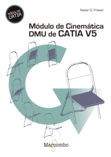 Modulo De Cinematica Dmu De Catia V5 by Freixer, Xavier Gonzalez ...