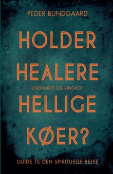 Holder healere hellige koer? Guide til den spirituelle rejse by ...