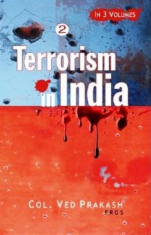 Terrorism In India's North-East: A Gathering Storm, Vol.1 by Prakash ...