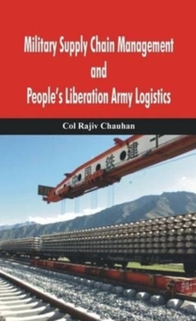 Military Supply Chain Management and People's Liberation Army Logistics ...