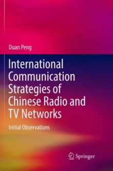 International Communication Strategies of Chinese Radio and TV Networks ...