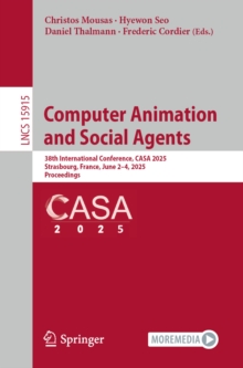Computer Animation and Social Agents: 38th International Conference ...