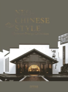 Neo-Chinese Style: Interior Design Collection by Huanlan, Wang ...