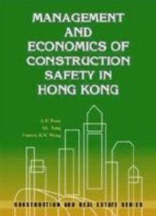 Management and economics of construction safety in Hong Kong by Poon, S ...