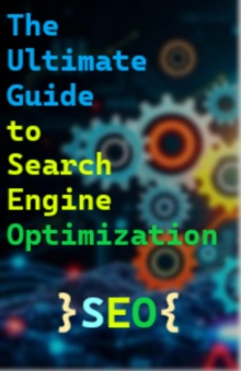 Ultimate Guide to Search Engine Optimization (SEO): 20 Key Points for Success: 1, #1 by Ritti ...