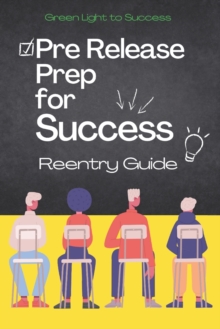 Pre Release Prep for Success by McCullough, R H (9798388456625 ...