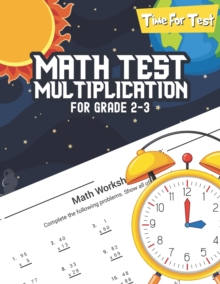Math Test Multiplication For Grade 2-3 by C Glover, Mary M ...