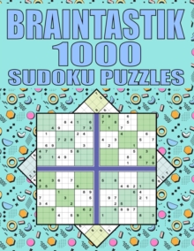 Braintastik 1000 Sudoku Puzzles by Print House, Kr (9798731458498 ...