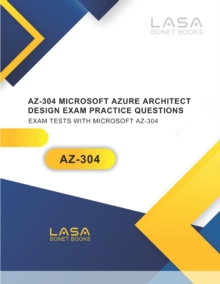 AZ-304 Microsoft Azure Architect Design Exam Practice Questions by ...