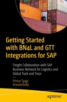Getting Started With BN4l and Gtt Integrations for SAP: Freight Collaboration With SAP Business ...