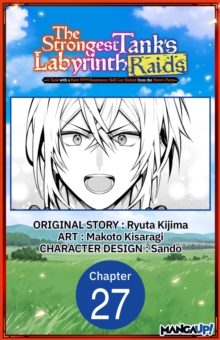 Strongest Tank's Labyrinth Raids -A Tank with a Rare 9999 Resistance ...